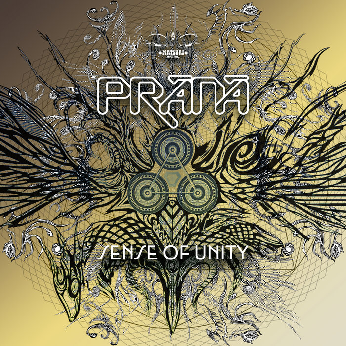 Sense of Unity | Prana (Matsuri Digital) | Matsuri Digital