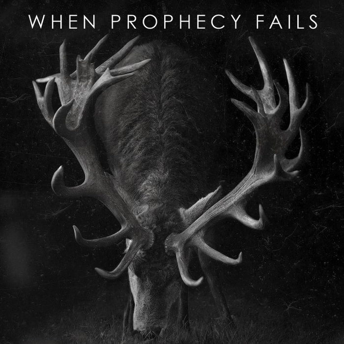 Everything Ever, At Once. | When Prophecy Fails