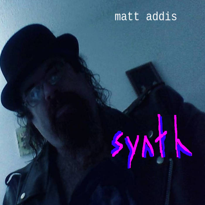 Synth | matt addis