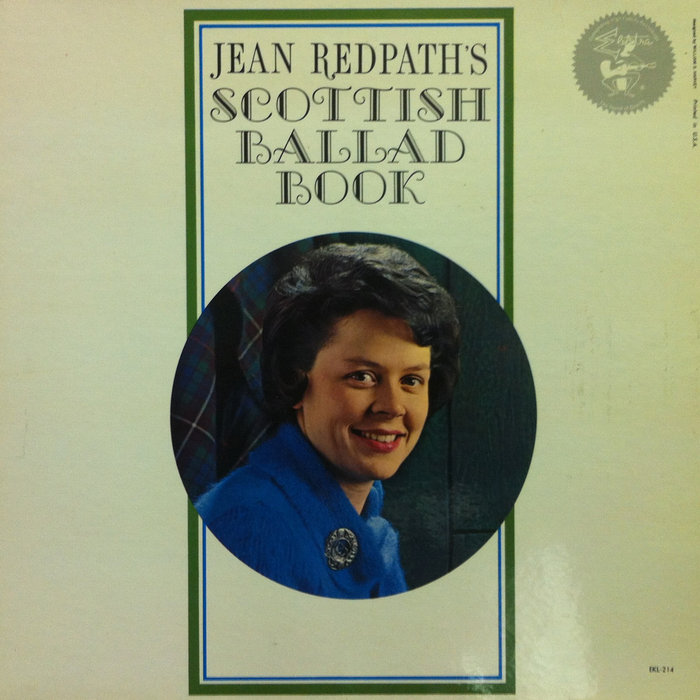 Jean Redpath's Scottish Ballad Book | Jean Redpath | Foot Stompin' Records