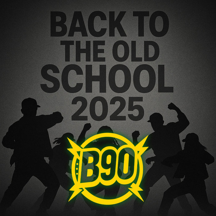 B90 - Back to the old school 2025 | B90