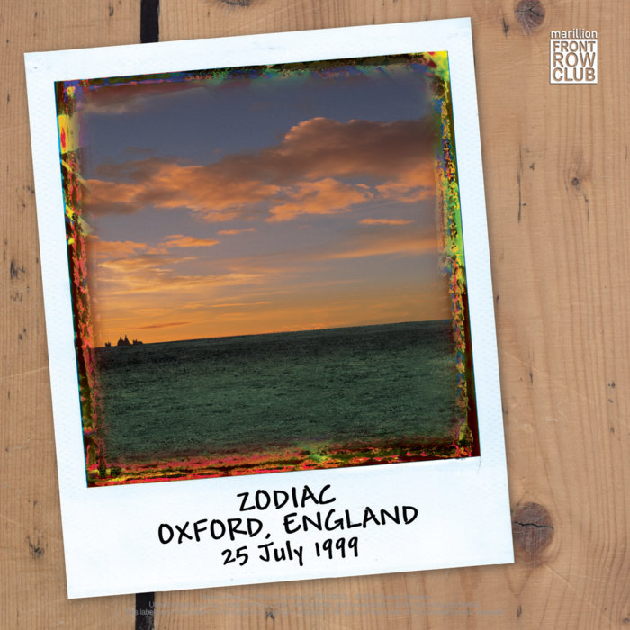 FRC-026 - Zodiac, Oxford, UK - 25th July 1999 | Marillion Official