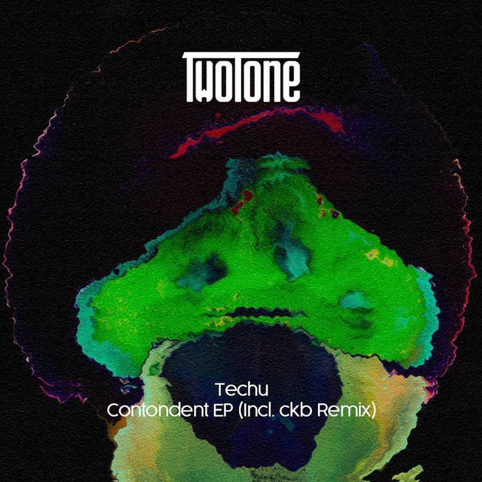 Techu - Contondent EP [TTN001] | Techu | TwoTone
