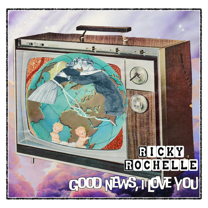 Good News, I Love You | Ricky Rochelle