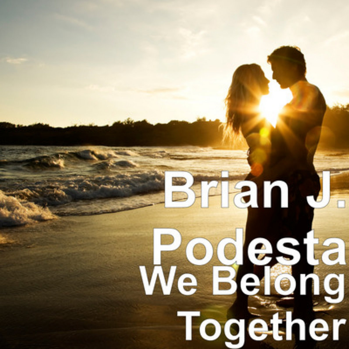 We Belong Together | Brian J. Podesta