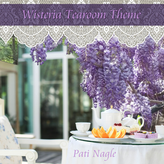 Wisteria Tearoom Theme | Pati Nagle
