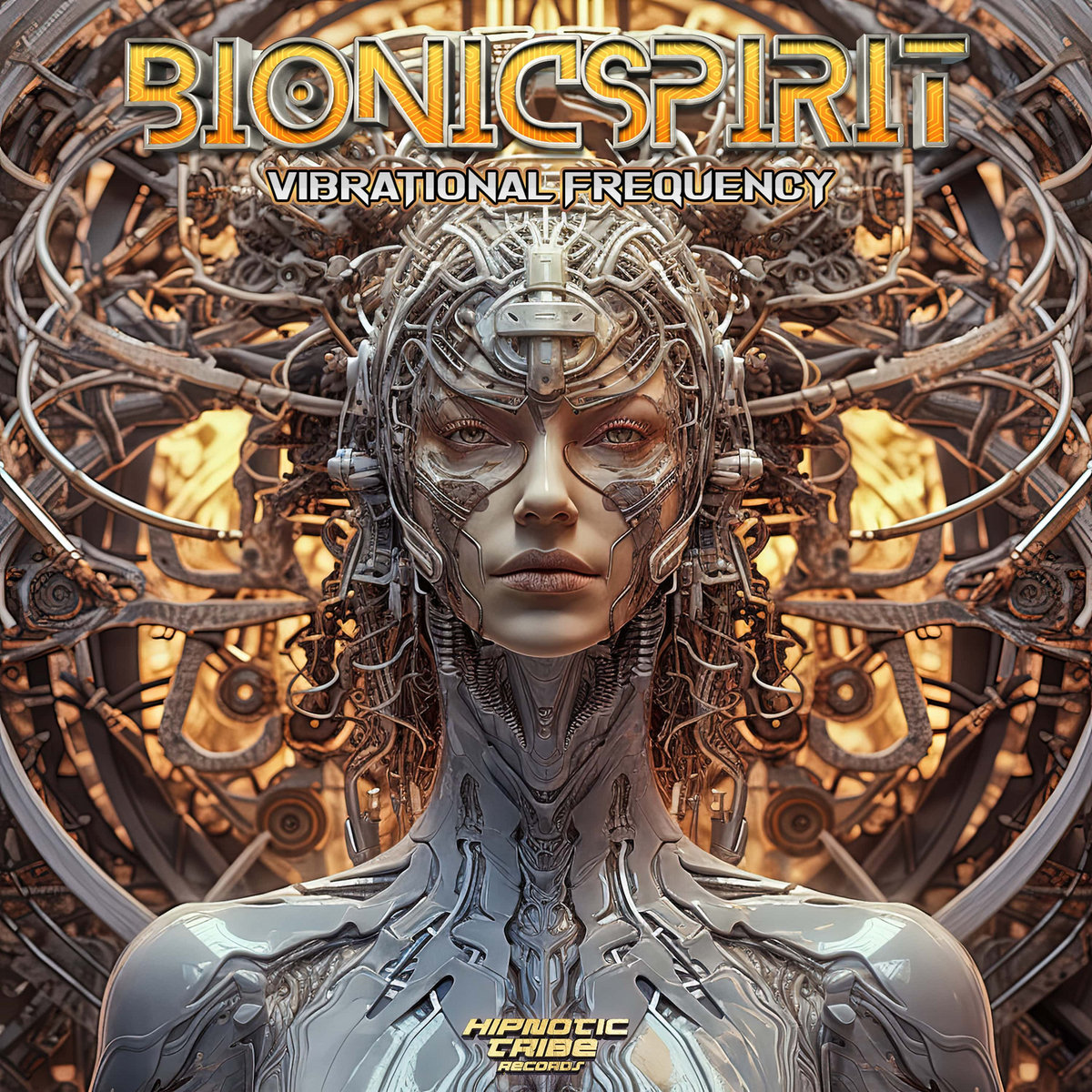 Vibrational Frequency | BionicSpirit | Hipnotic Tribe Records