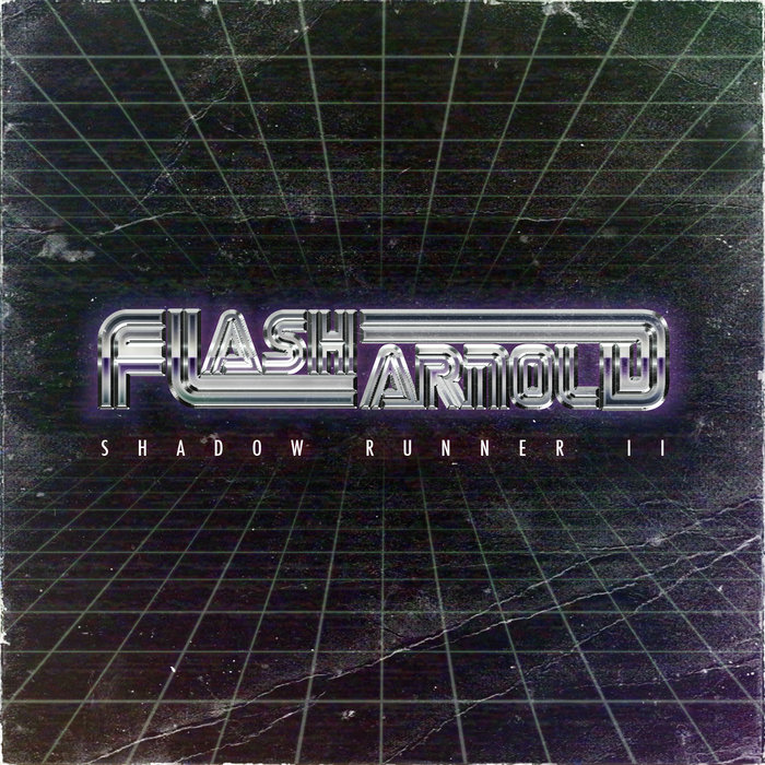 Shadow Runner II | Flash Arnold