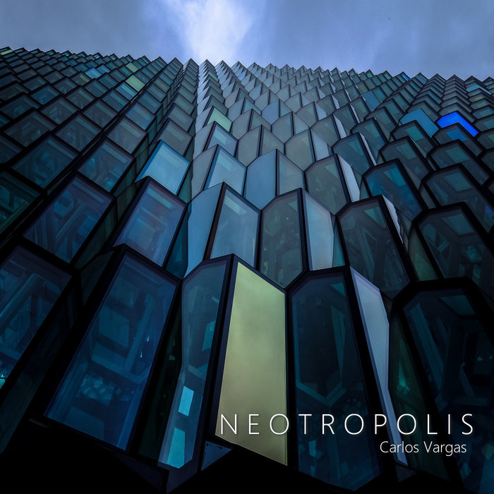 Neotropolis | Carlos Vargas