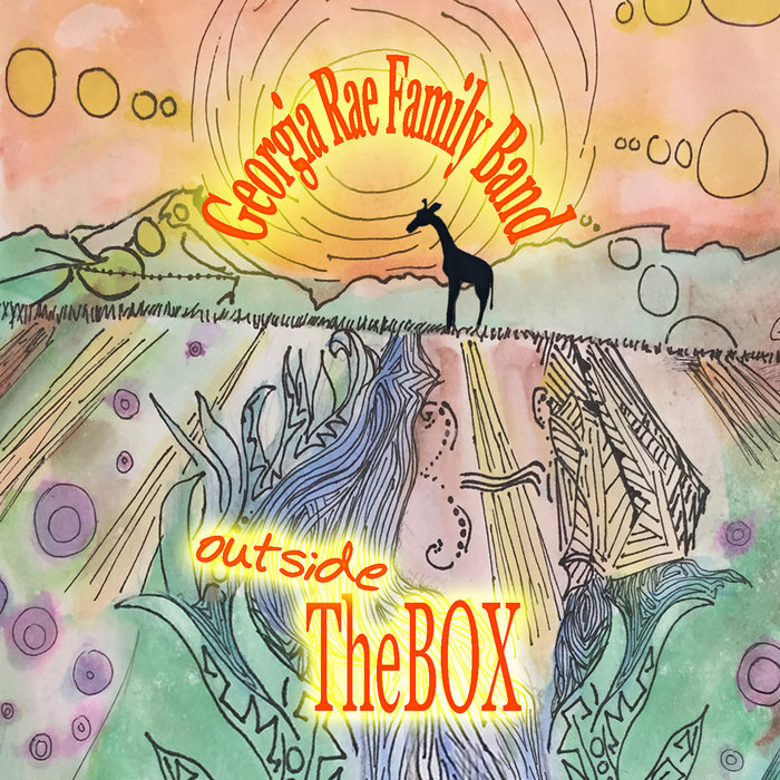 Outside the Box | Georgia Rae Family Band