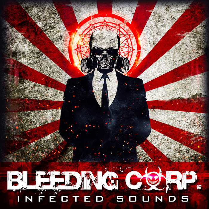 Infected Sounds | Bleeding Corp.
