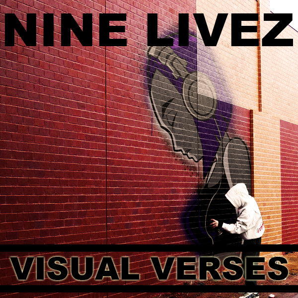 Visual Verses | Nine Livez AKA Jazz Dillinger | Nine Livez