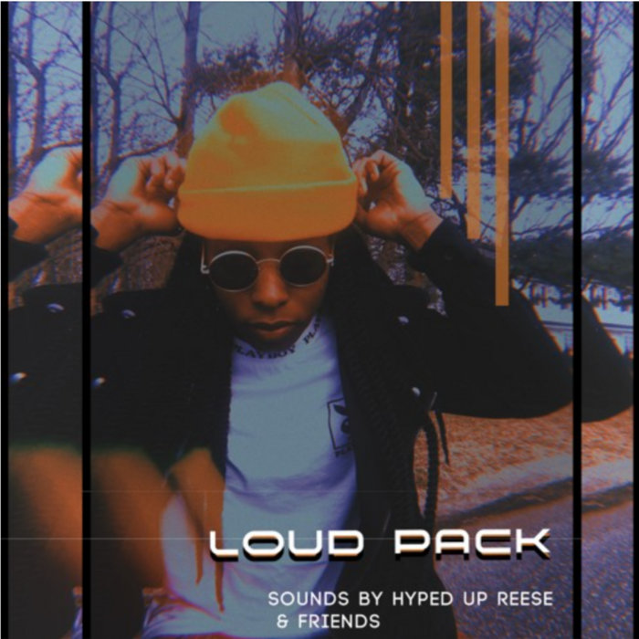 The Loud Pack EP | Hyped-Up Reese