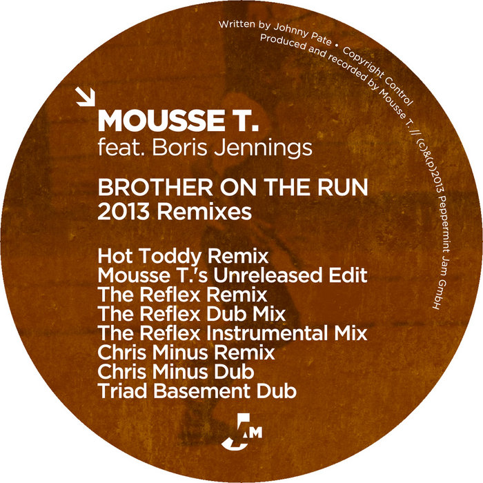 Brother On The Run (The Remixes) | Mousse T.