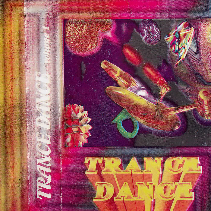 Trance Dance Vol. 1 | Various Artists | Trance Dance