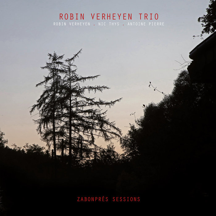 Zabonprés Sessions | Robin Verheyen Trio