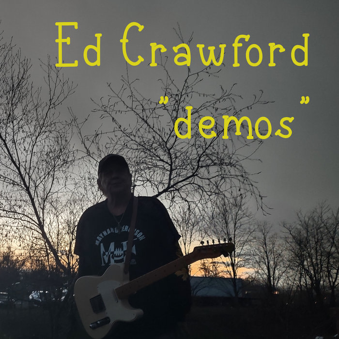 demos | Ed Crawford