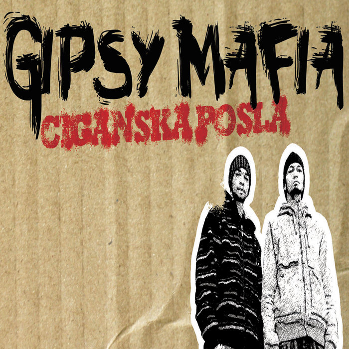 Ciganska Posla | Gipsy Mafia