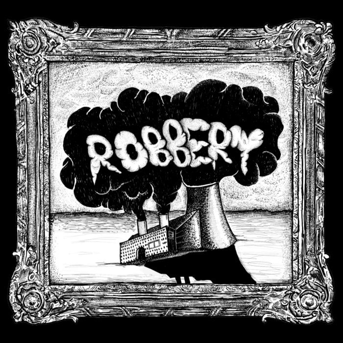 Six Song Demo | Robbery