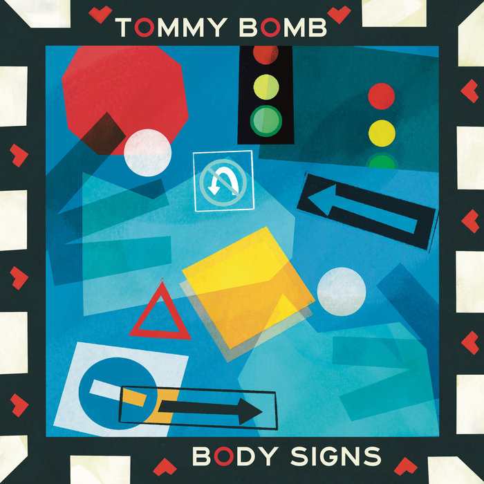 Body Signs | Tommy Bomb