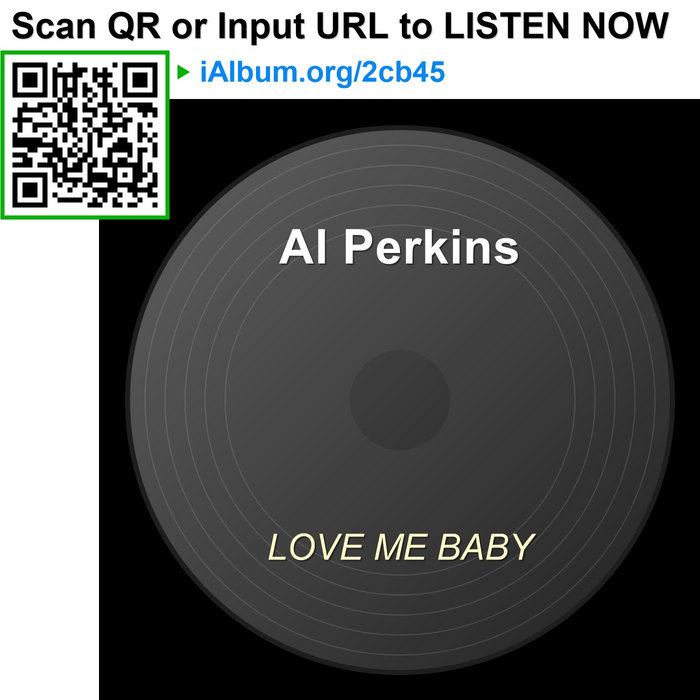 LOVE ME BABY | Al Perkins (2)