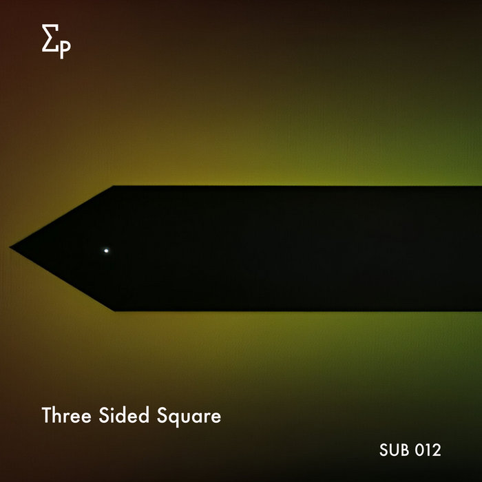 Three Sided Square | SIgma Proxy | Subplant Records