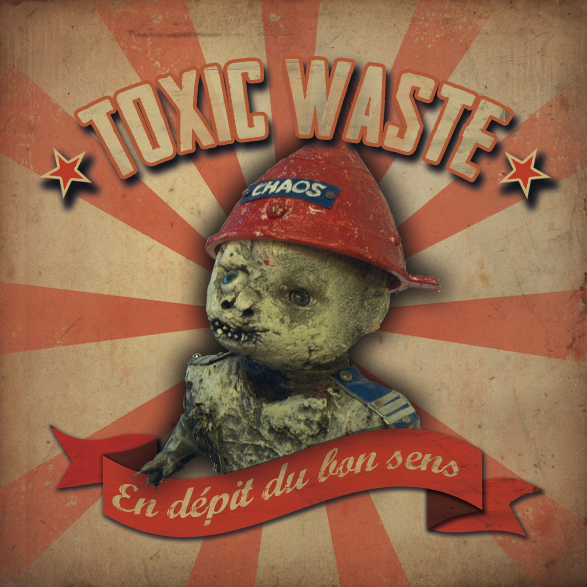 EN DEPIT DU BON SENS (2016) | Toxic Waste | TOXIC WASTE