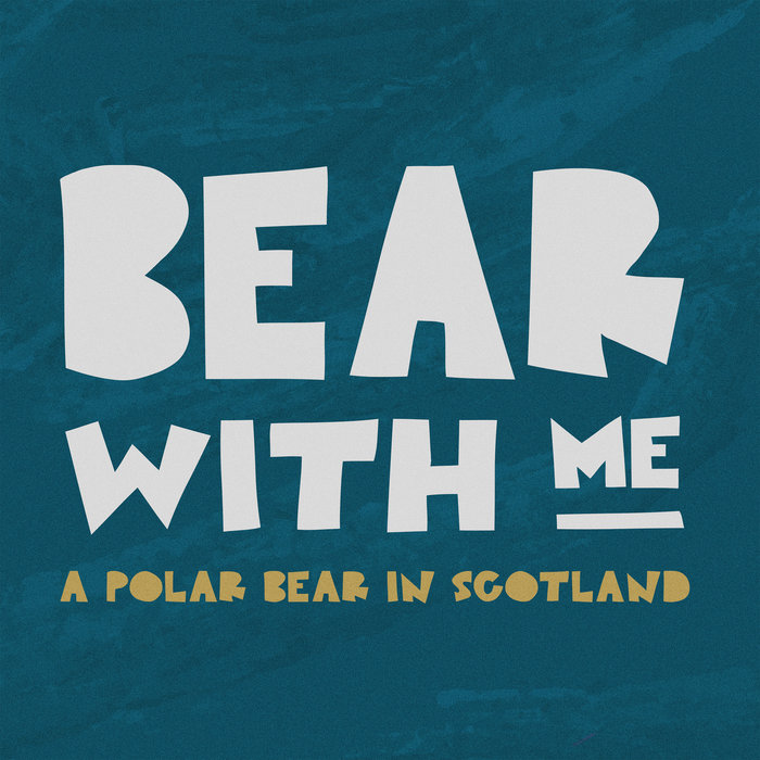 Bear With Me: A Polar Bear in Scotland | The Space Gecko Project