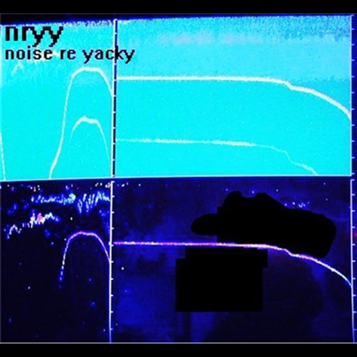 Noise Re YackY | Nryy