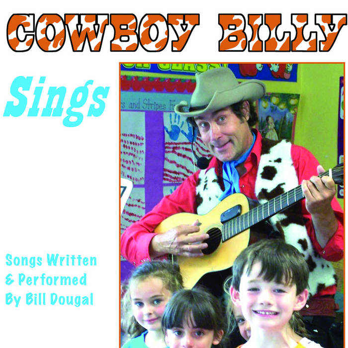 Cowboy Billy Sings | Bill Dougal