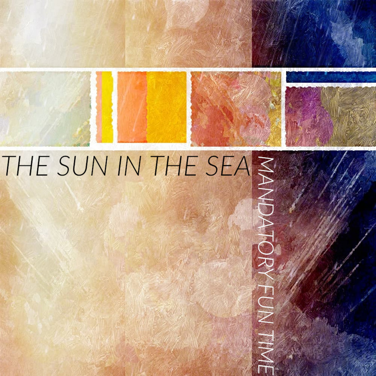 Mandatory Fun Time | The Sun in the Sea