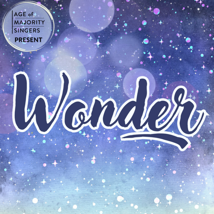 AOMS - Wonder | Age of Majority Singers