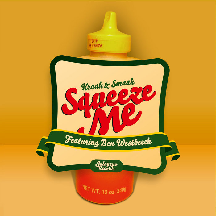 Squeeze Me (feat. Ben Westbeech) | Kraak & Smaak