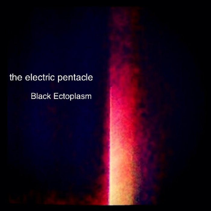 Black Ectoplasm | The Electric Pentacle