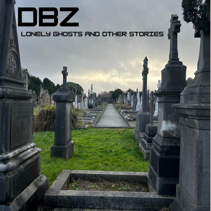 Lonely ghosts and other stories | DBZ