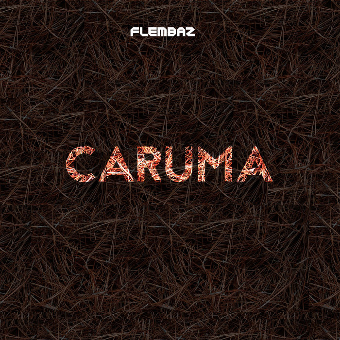 Caruma | Flembaz