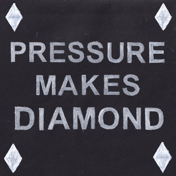 Pressure Makes Diamond | Henrik Berggren