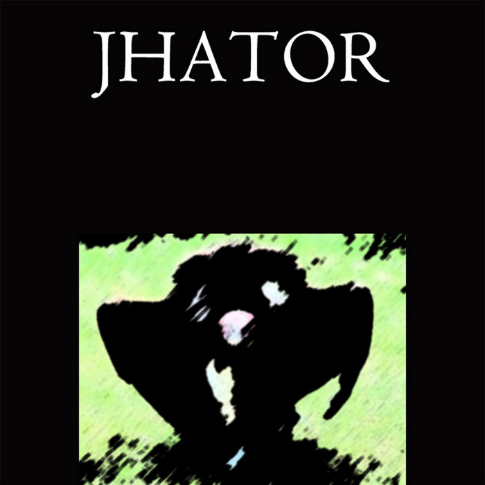 Jhator | Jhator | Lepers Produtcions