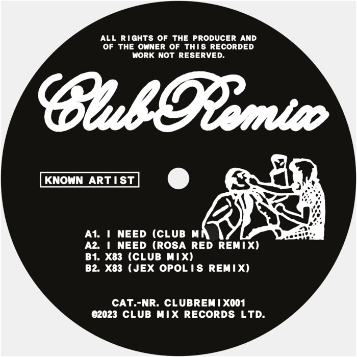 CLUBREMIX001 | Known Artist