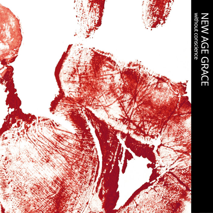 Without Conscience | New Age Grace