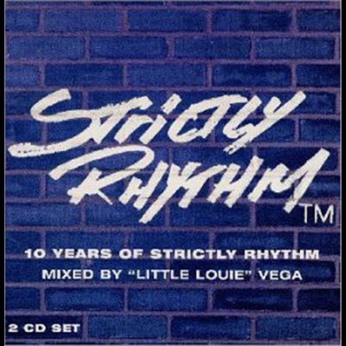 Ten Years Of Strictly Rhythm | Louie Vega