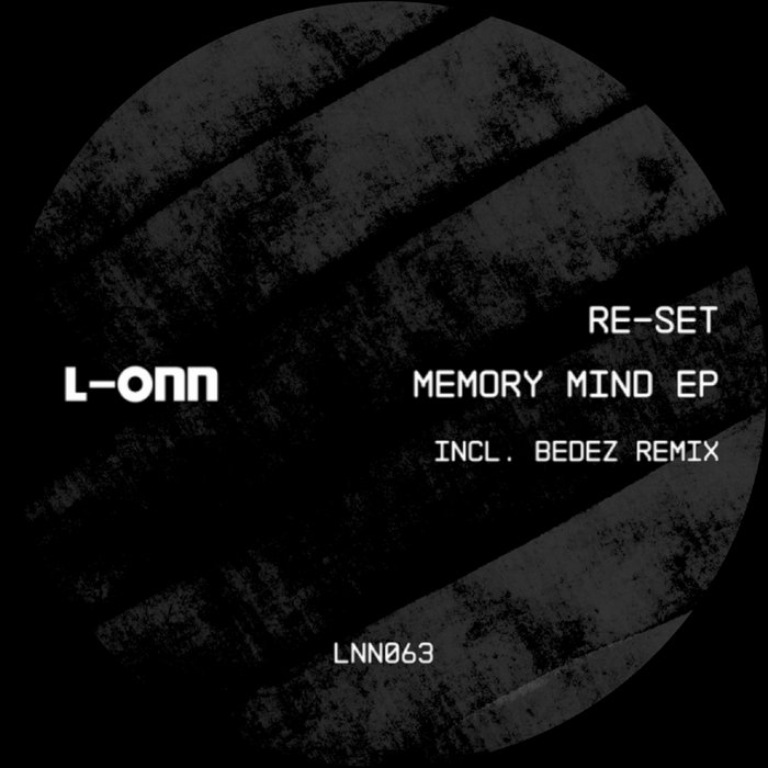 Memory Mind | RE-SET | L-ONN Records
