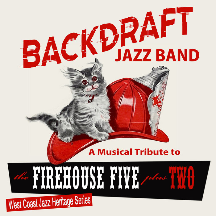 Backdraft Jazz Band | Backdraft Jazz Band | Hal Smith