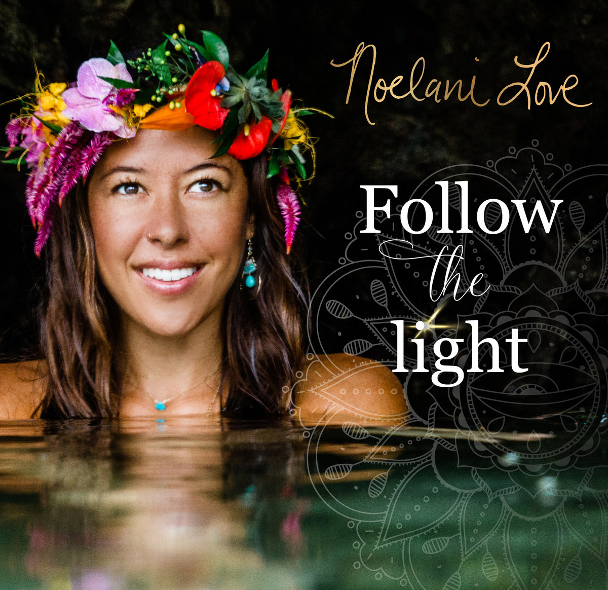 Follow The Light | Noelani Love