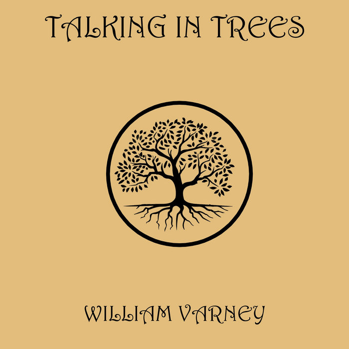 Talking In Trees | William Varney