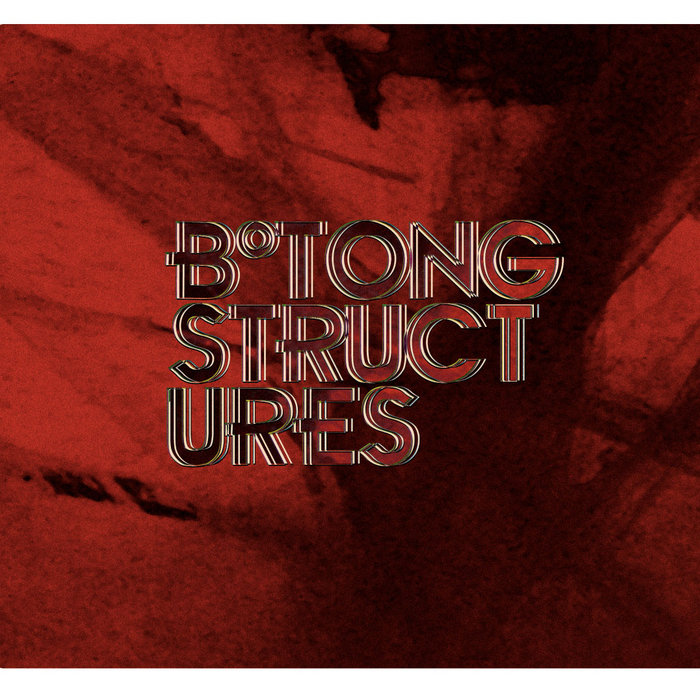 Structures | B°TONG
