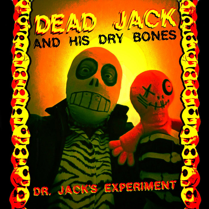 Dr. Jack's Experiment | Dead Jack And His Dry Bones
