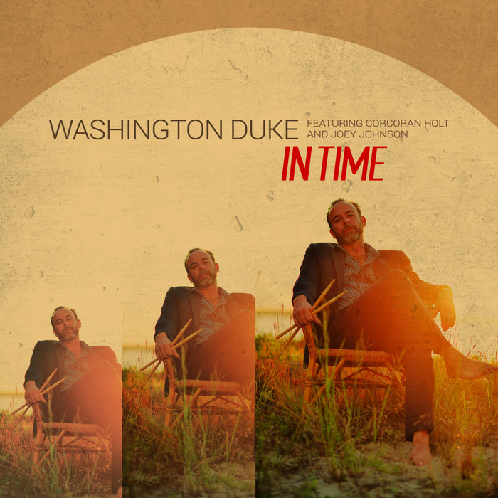 In Time | Washington Duke