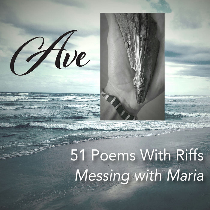 AVE - 51 Poems With Riffs - Messing With Maria | Flora Eyster and Beat ...