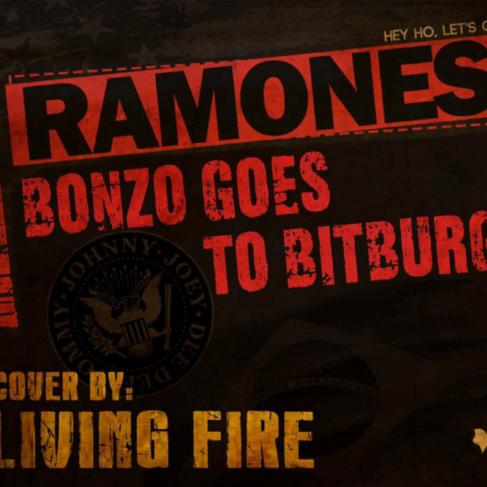 Bonzo Goes to Bitburg | Living Fire | Thumper Punk Records